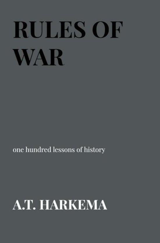 RULES OF WAR, A.T. Harkema | 9789464358407 | Boeken | bol