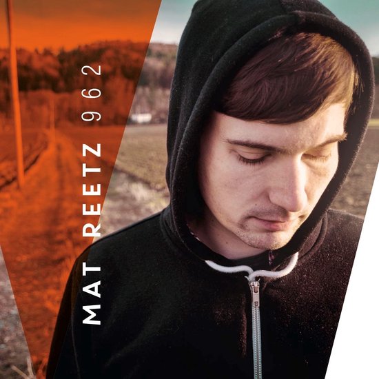 Mat Reetz - 962 (CD), Mat Reetz | CD (album) | Muziek | bol.com
