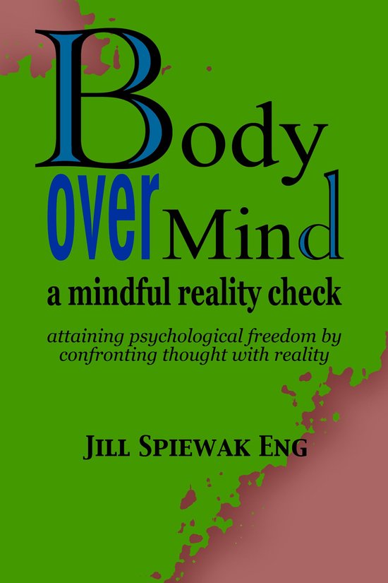 Body Over Mind (ebook), Ms Jill Spiewak Eng | 9781483509273 | Boeken ...