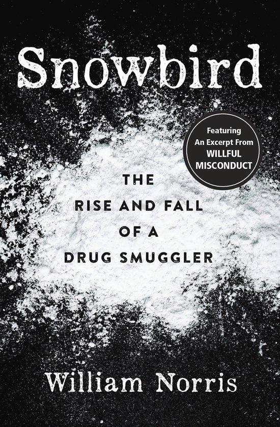 Snowbird (ebook), William Norris | 9780744300772 | Boeken | bol.com