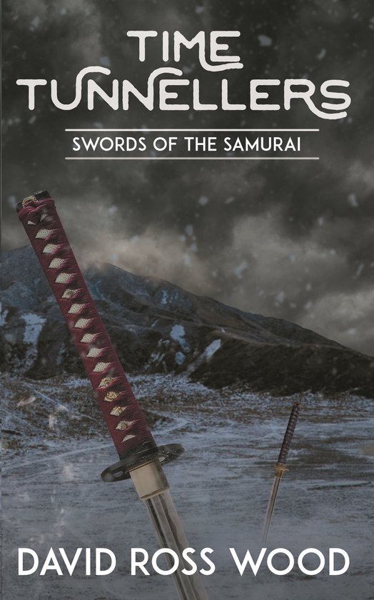 Time Tunnellers Swords of the Samurai (ebook), David Ross Wood ...