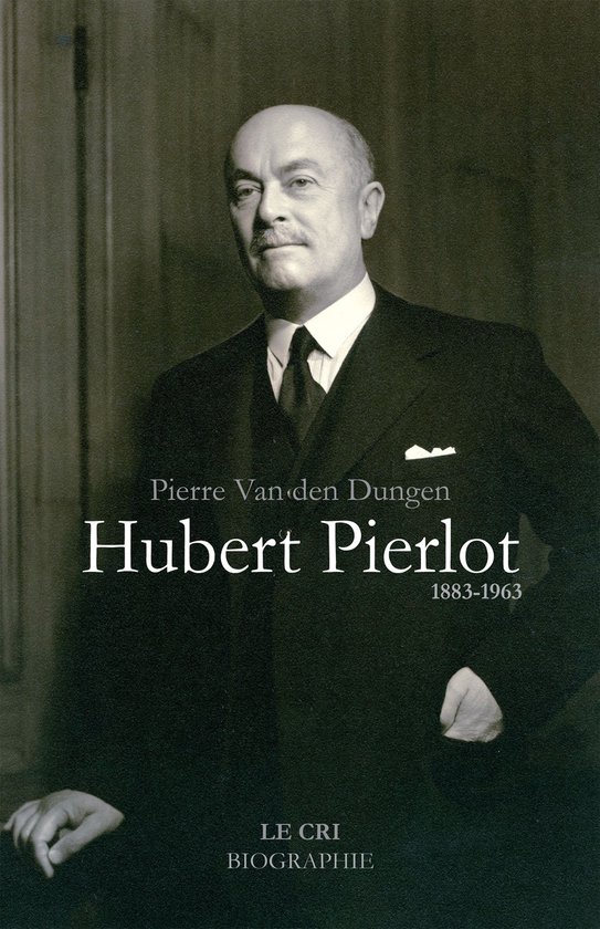 Hubert Pierlot (ebook), Pierre van den Dungen | 9782871066095 | Boeken ...