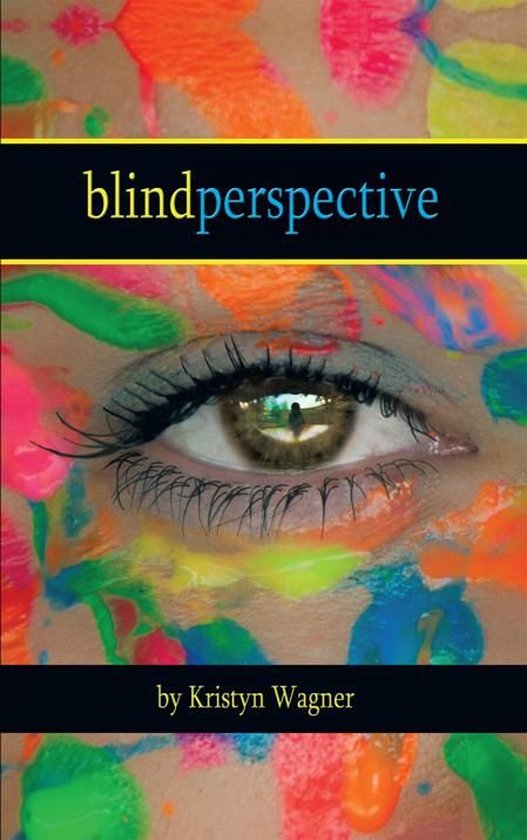 Blind Perspective (ebook), Kristyn A. Wagner | 9781463426767 | Boeken | bol