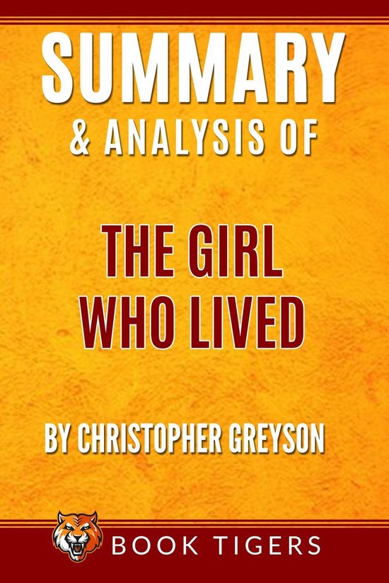 Book Tigers Fiction Summaries - Summary And Analysis Of The Girl Who ...