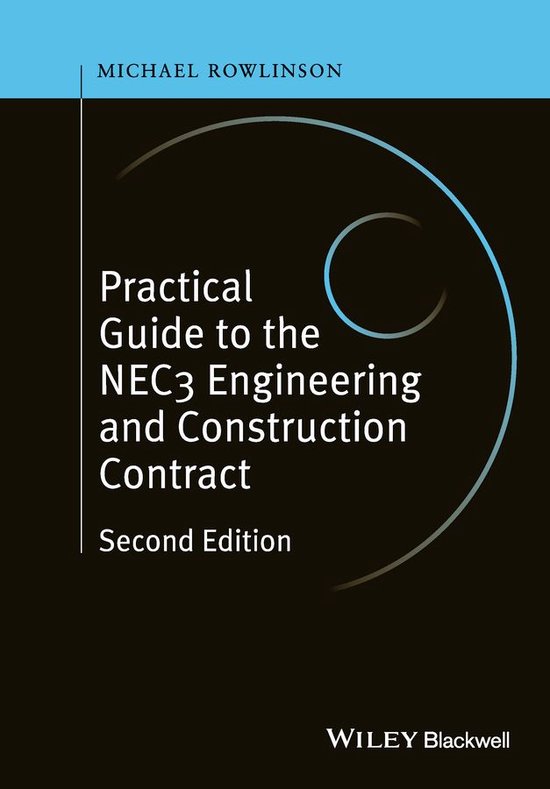 Practical Guide to the NEC3 Engineering and Construction Contract (ebook), Michael... | bol.com