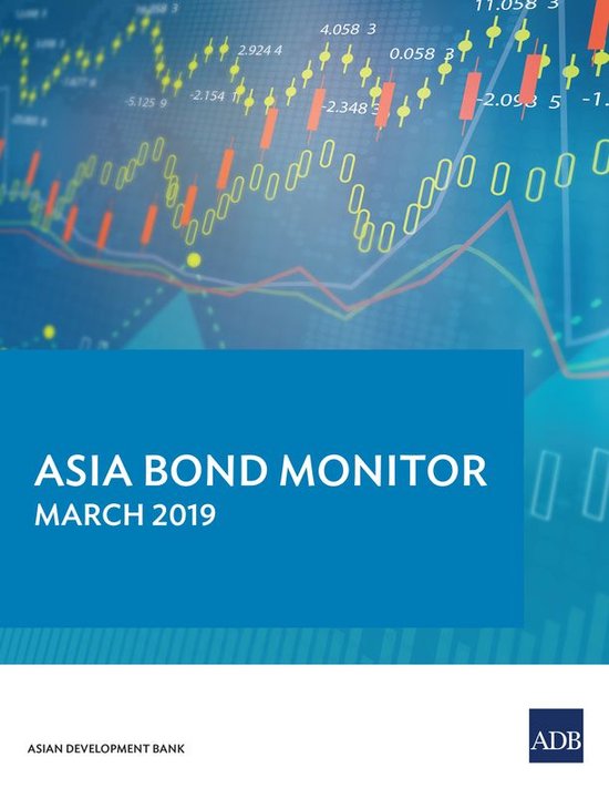 Asia Bond Monitor - Asia Bond Monitor March 2019 (ebook), Asian ...