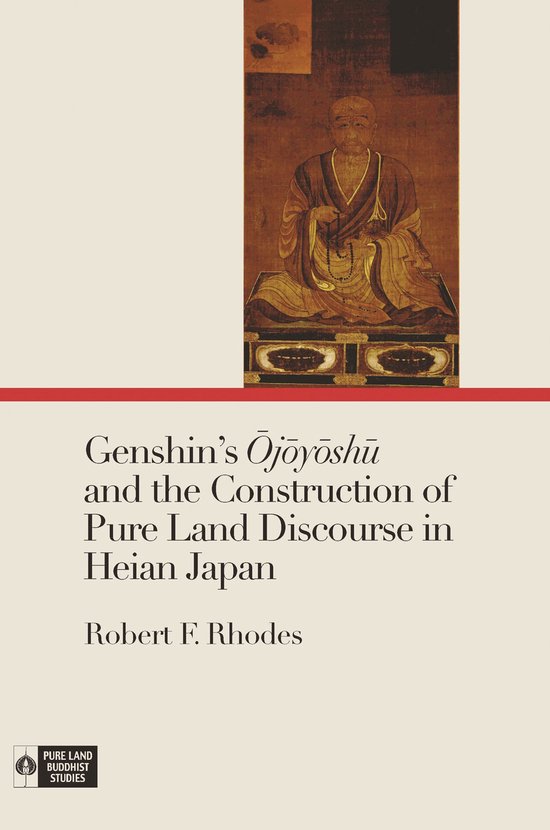Pure Land Buddhist Studies - Genshin’s Ōjōyōshū and the Construction of ...