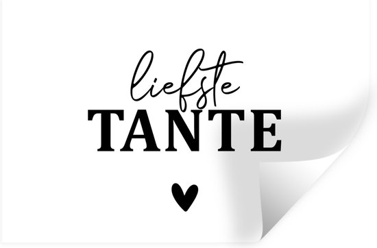 Muurstickers - Sticker Folie - Spreuken - Quotes - 'Liefste tante ...