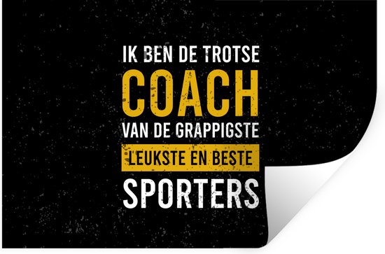 Muurstickers - Sticker Folie - Quotes - Coach - Trots - 120x80 cm ...