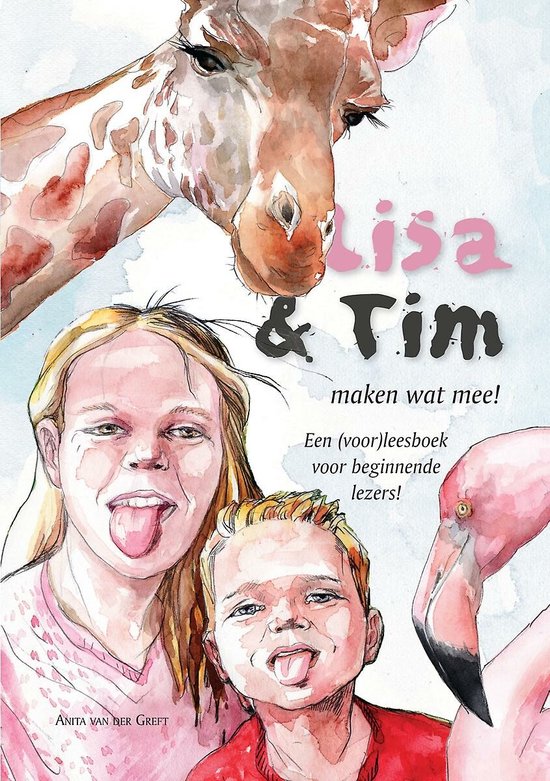 Lisa en Tim maken wat mee!, Anita van der Greft | 9789402250398 ...