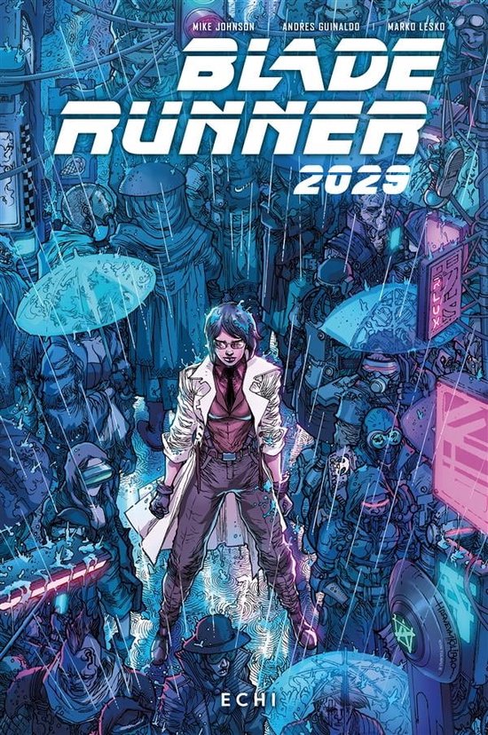 Blade Runner 2029 2 - Blade Runner 2029 2 (ebook), Andres Guinaldo ...
