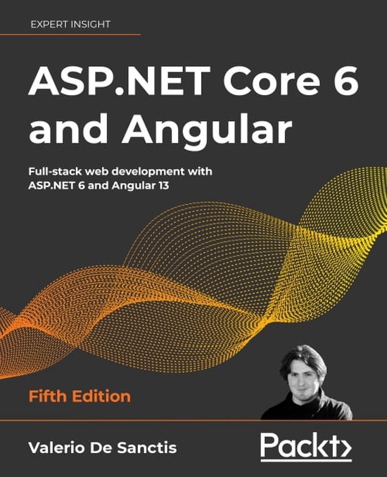 ASP.NET Core 6 and Angular (ebook), Valerio de Sanctis | 9781803233642 | Boeken | bol