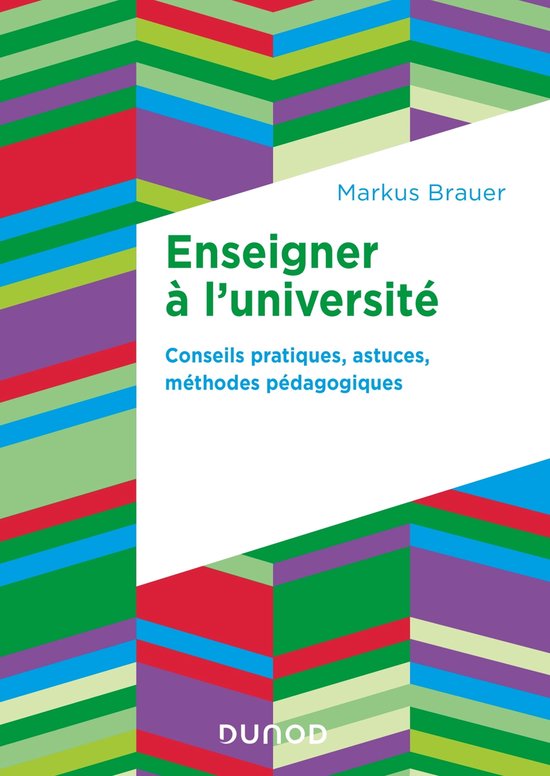 Enseigner à l'université (ebook), Markus Brauer | 9782100842360 ...