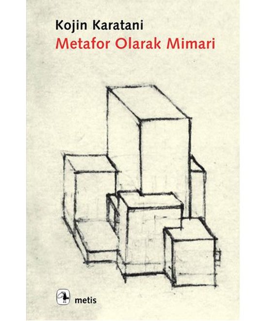 Metafor Olarak Mimari, Kojin Karatani | 9789753425513 | Boeken | bol
