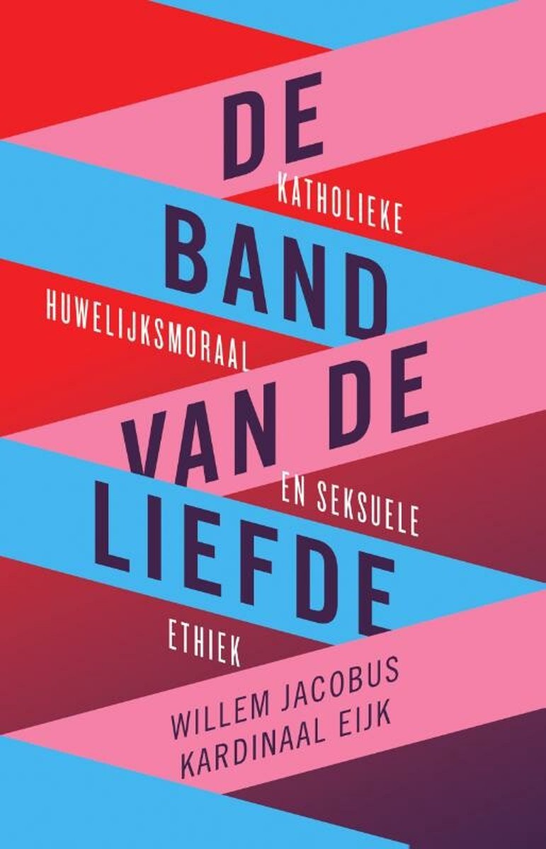 De band van de liefde, Willlem Jacobus Kardinaal Eijk | 9789043538466 | Boeken | bol