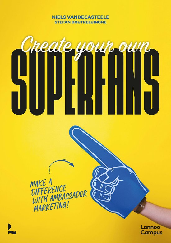 Create your own superfans (ebook), Stefan Doutreluingne | 9789401482714 ...