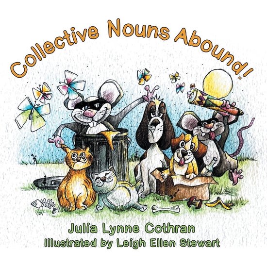 Collective Nouns Abound! (ebook), Julia Lynne Cothran | 9781665746588 ...