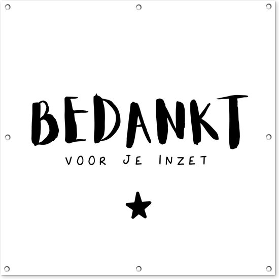 Tuindoek Spreuken - Quotes - Bedankt voor je inzet - Collega - 100x100 ...