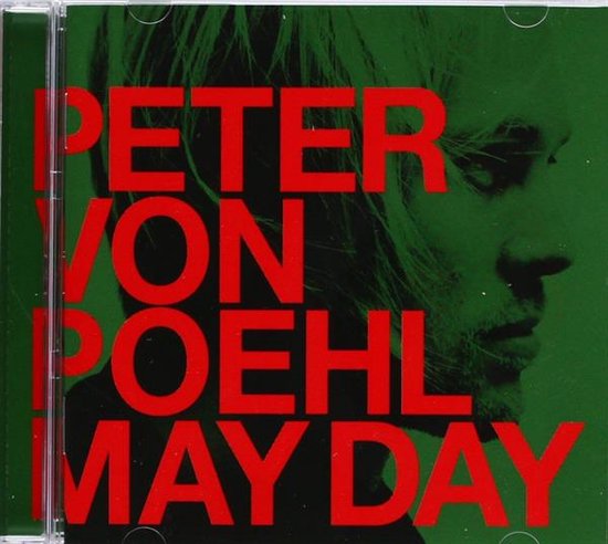Peter Von Poehl - May Day (CD), Peter Von Poehl | Muziek | bol