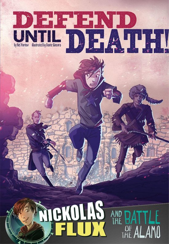 Nickolas Flux History Chronicles - Defend Until Death! (ebook), Nel ...