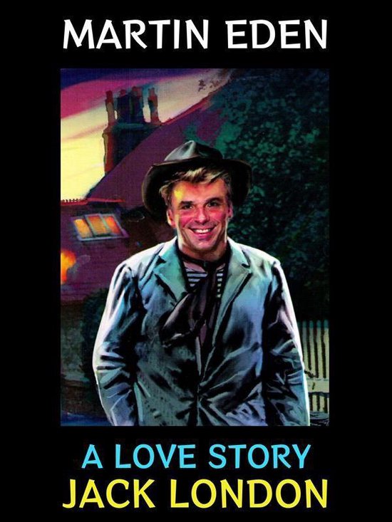 Jack London Collection 6 - Martin Eden (ebook), Jack London ...