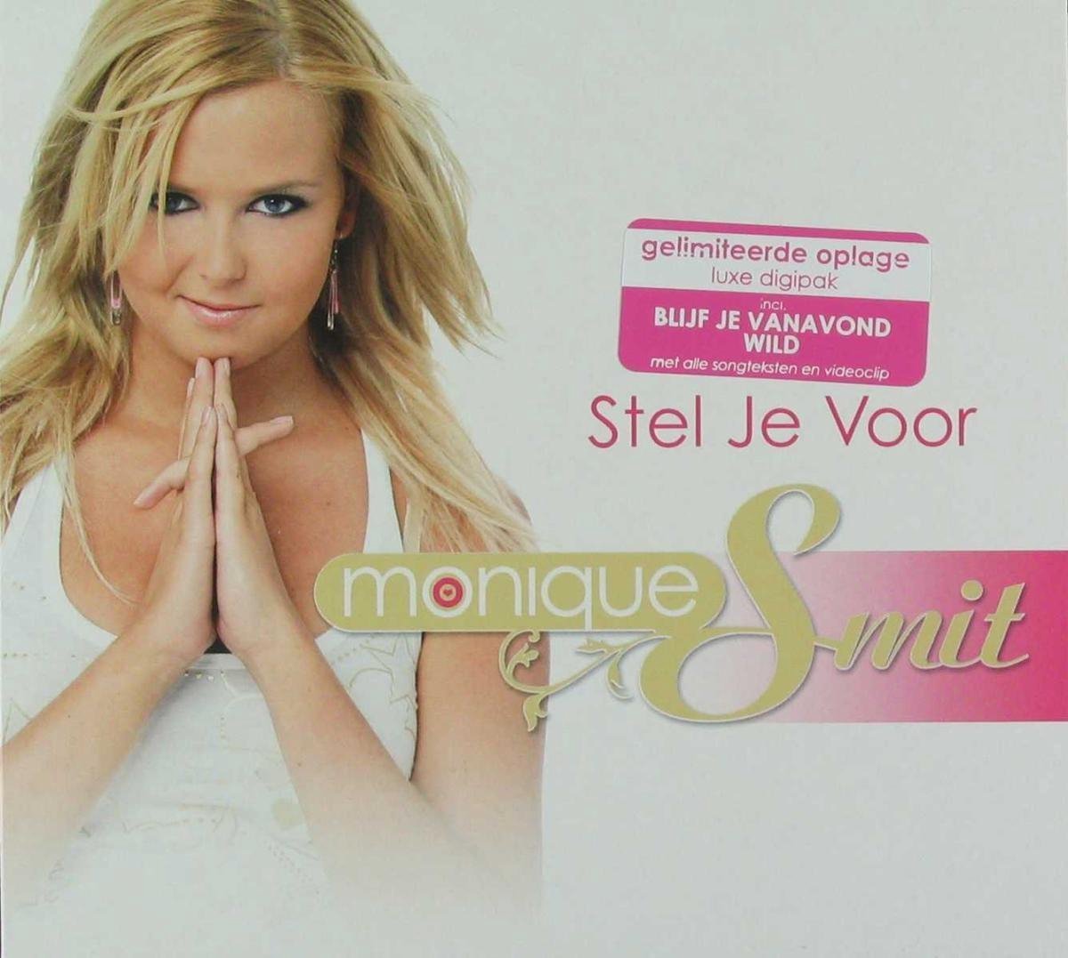 Monique Smit - Stel Je Voor (CD), Monique Smit | CD (album) | Muziek | bol.com