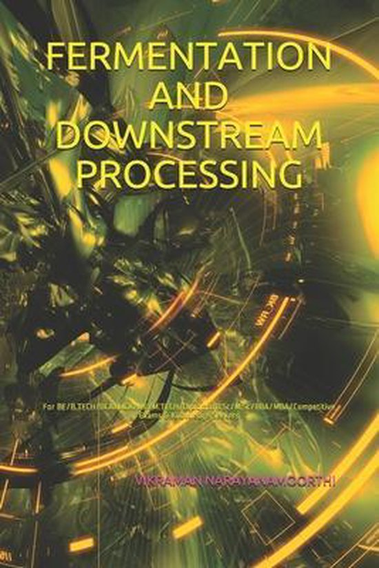 Fermentation and Downstream Processing | 9798549804746 | Vikraman ...