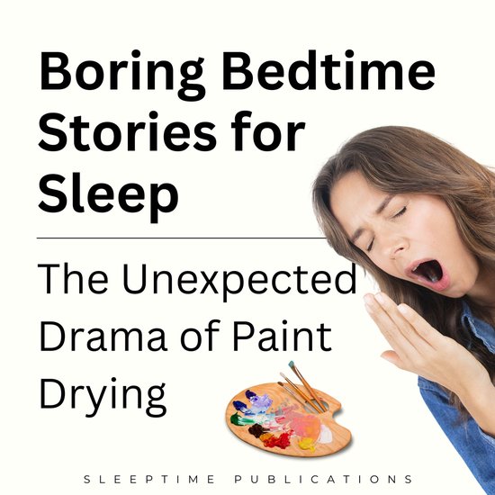 Boring Bedtime Stories for Sleep, Sleeptime Publications ...