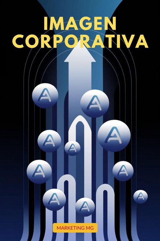 Imagen Corporativa (ebook), MARKETING MG | 9798230991236 | Boeken | bol