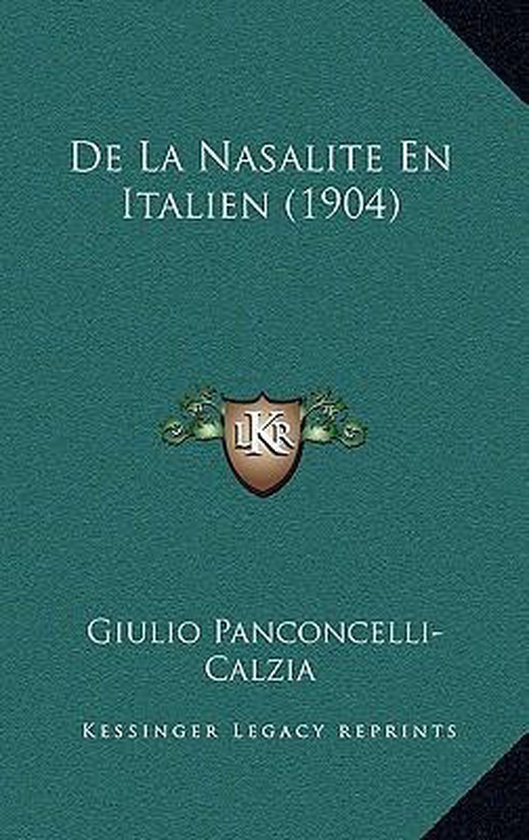 de La Nasalite En Italien (1904), Giulio Panconcelli-Calzia ...