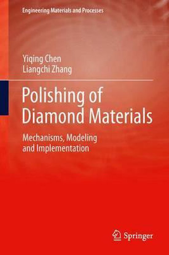 Engineering Materials and Processes- Polishing of Diamond Materials ...