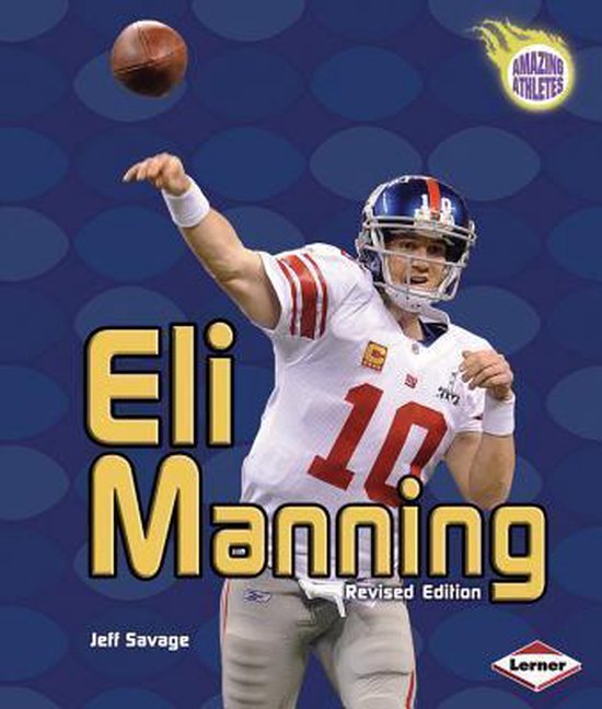 Eli Manning, Jeff Savage | 9780761376842 | Boeken | bol