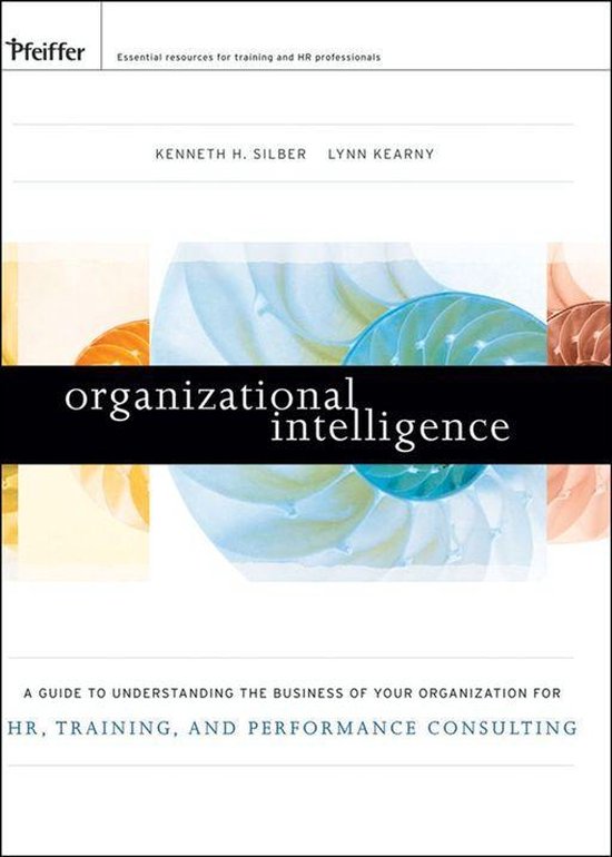 Organizational Intelligence (ebook), Kenneth H. Silber | 9780470543528 ...