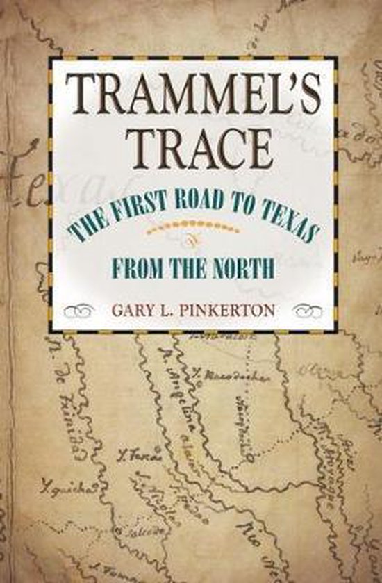 Red River Valley Books- Trammel's Trace, Gary L. Pinkerton ...