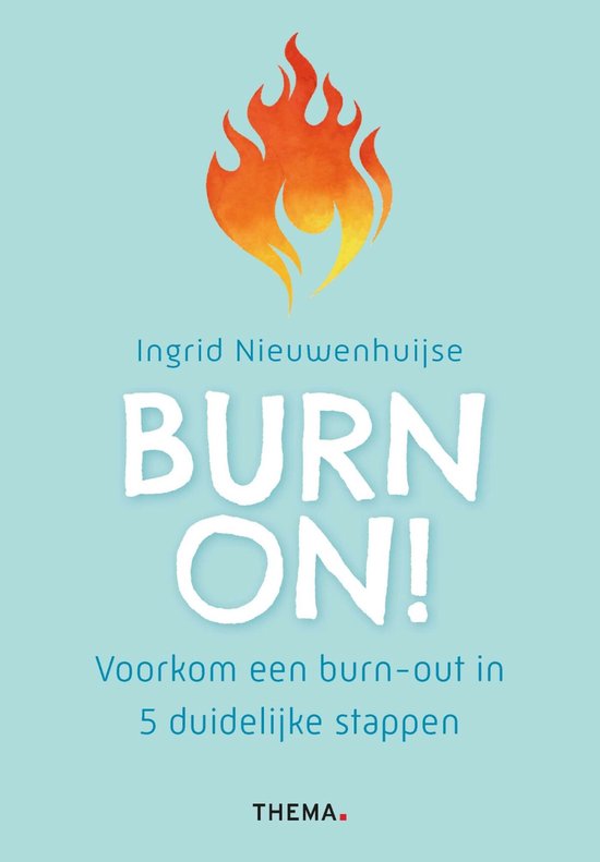 Burn on! (ebook), Ingrid Nieuwenhuijse | 9789462723528 | Boeken | bol.com