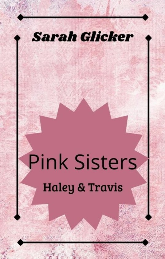 Pink Sisters: Haley & Travis (ebook), Sarah Glicker | 9783754661529 ...