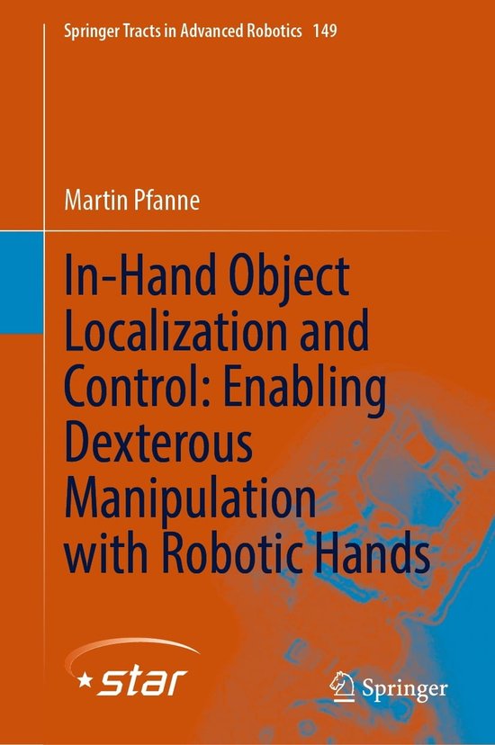 In Hand Object Localization And Control Enabling Dexterous Manipulation With Robotic