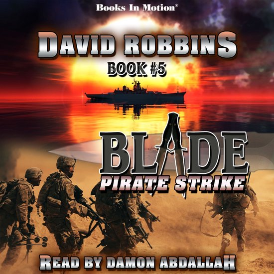 Pirate Strike (BLADE, Book 5), David Robbins | 9781641924238 | Boeken ...