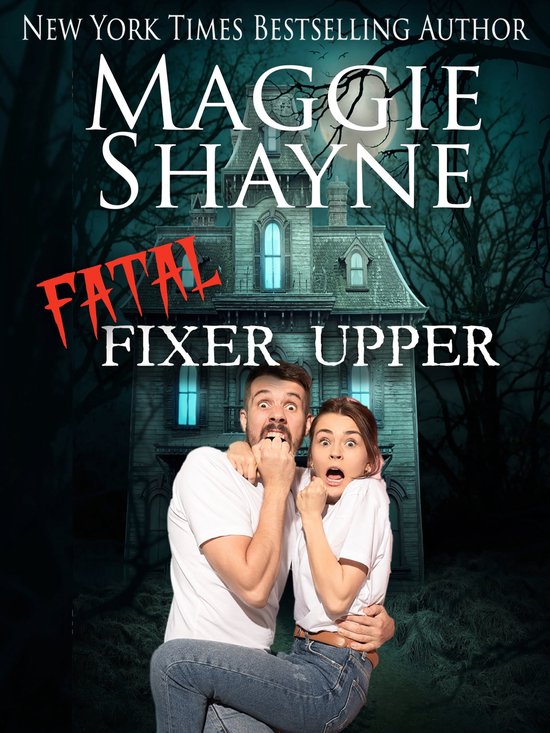 Fatal Fixer Upper (ebook), Maggie Shayne | 1230005699834 | Boeken | bol.com