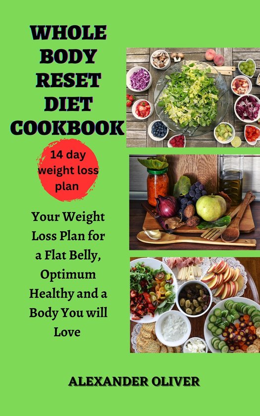 WHOLE BODY RESET DIET COOKBOOK (ebook), Dickson Anke | 1230006270926 ...