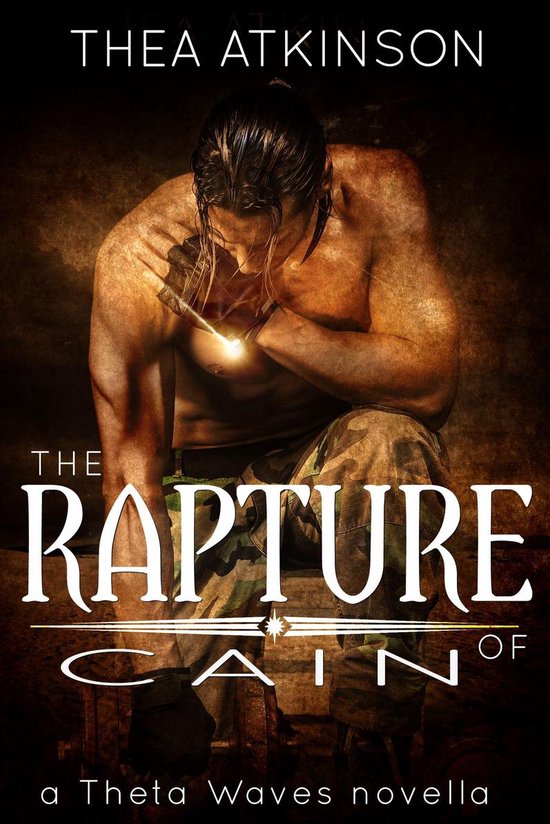 Theta Waves 5 - The Rapture of Cain (ebook), Thea Atkinson ...