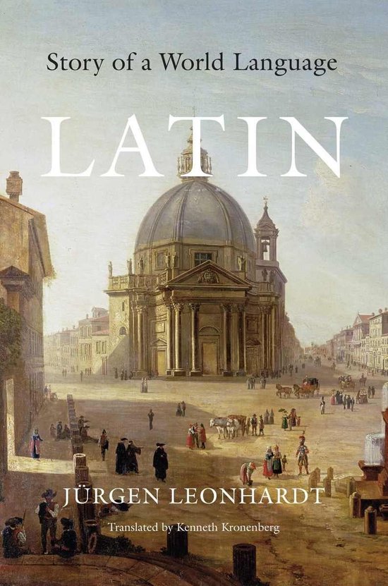 Latin (ebook), Jurgen Leonhardt | 9780674727380 | Boeken | bol.com
