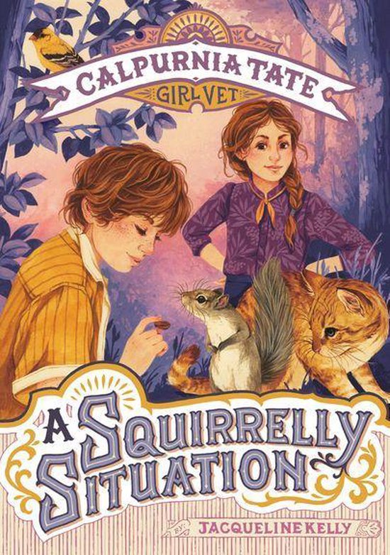 Calpurnia Tate, Girl Vet 5 - A Squirrelly Situation: Calpurnia Tate ...