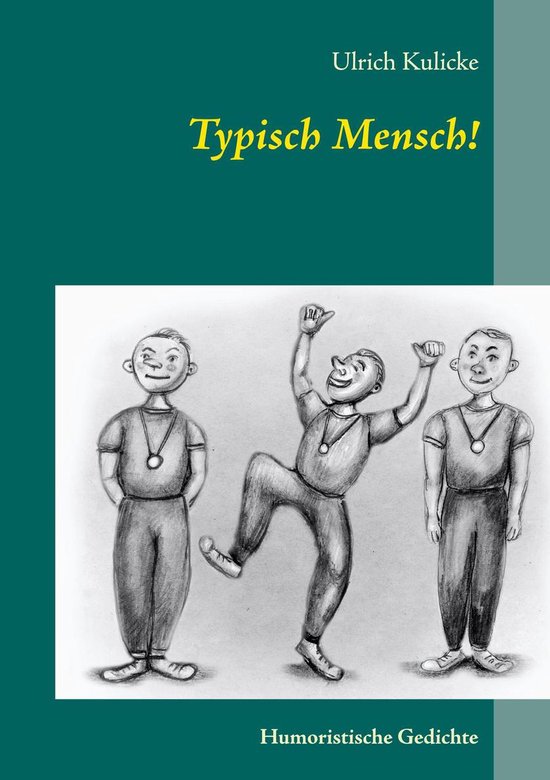 Typisch Mensch! (ebook), Ulrich Kulicke | 9783753433615 | Boeken | bol.com