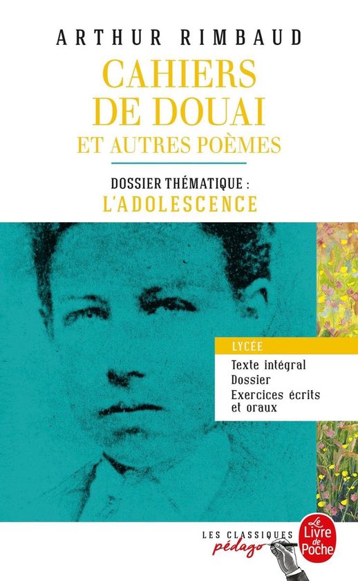 Cahiers de Douai et autres poèmes (Edition pédagogique) (ebook), Arthur ...