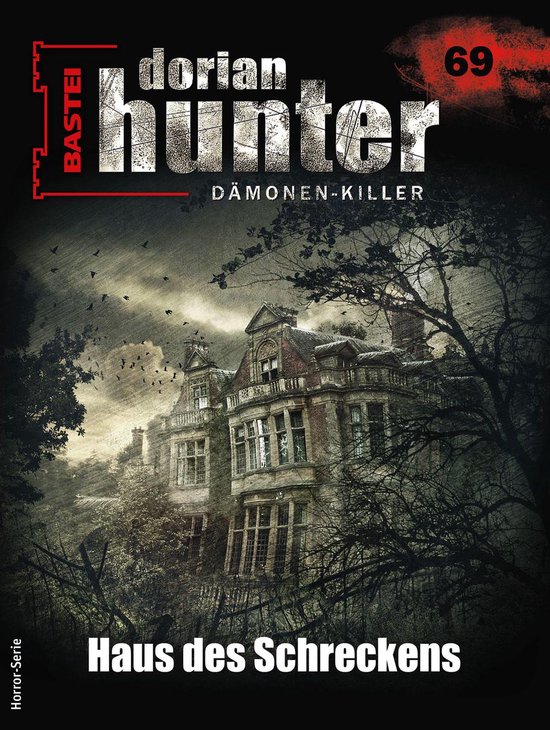 Dorian Hunter - Horror-Serie 69 - Dorian Hunter 69 - Horror-Serie ...