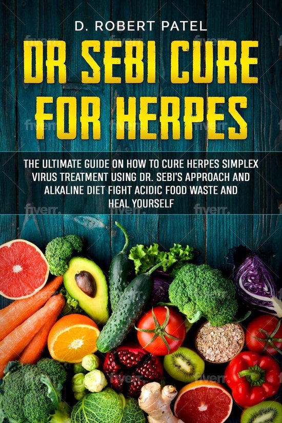 Dr. Sebi Cure for Herpes. The Ultimate Guide on How to Cure Herpes ...