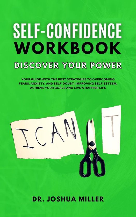 SELF-CONFIDENCE WORKBOOK Discover Your Power Your Guide With the Best ...