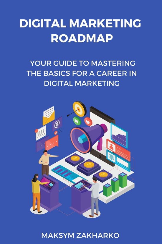 Digital Marketing Roadmap: Your Guide to Mastering the Basics for a ...