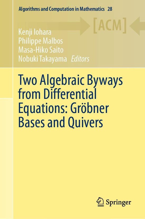 Algorithms and Computation in Mathematics 28 - Two Algebraic Byways ...